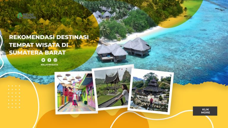 30 Rekomendasi Wisata di Sumatera Barat Paling Hits