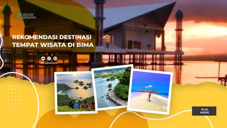 Wisata di Bima, Nusa Tenggara Barat - Kelaswisata