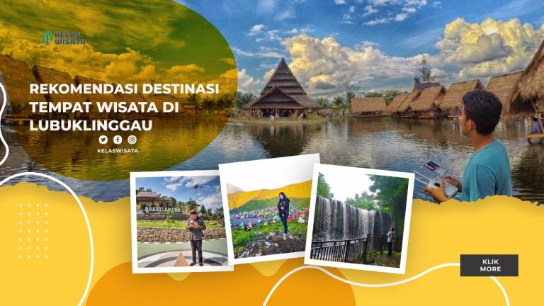 Wisata di Lubuklinggau, Sumatera Selatan - Kelaswisata