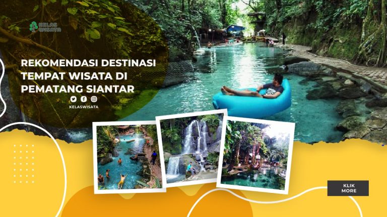 Wisata di Pematangsiantar Paling Baru dan Hits! - Kelaswisata