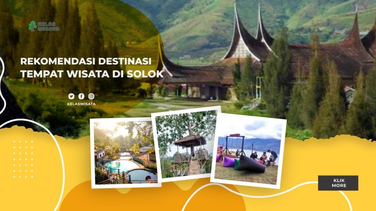 Tempat Wisata di Solok, Sumatera Barat - Kelaswisata