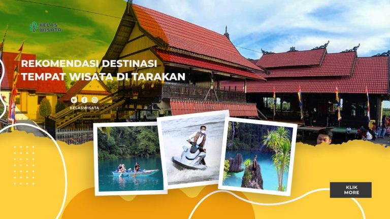 16 Rekomendasi Wisata di Tarakan, Sejuta Pesona Alam Tersembunyi ...