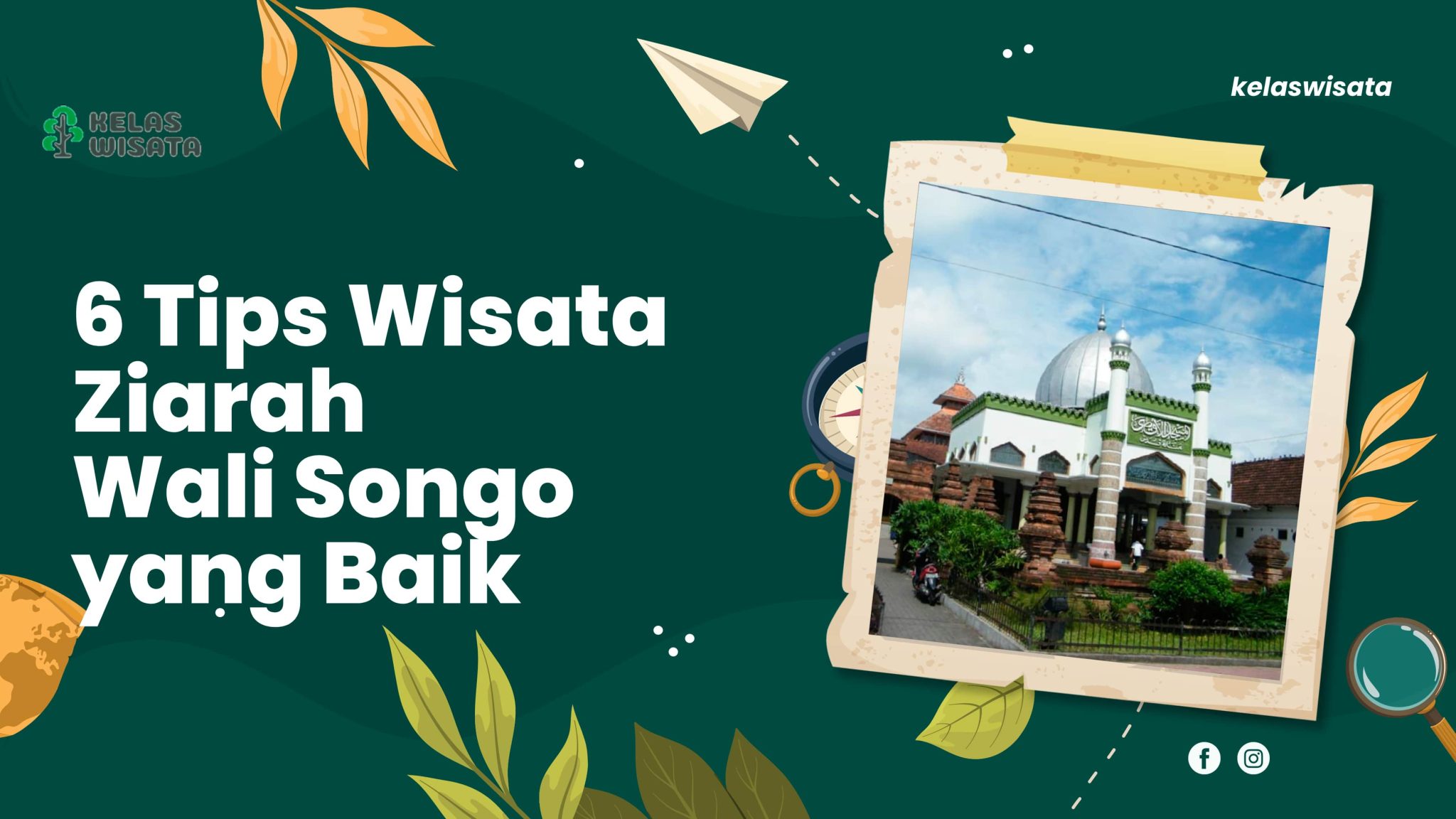 Tips Wisata Wali Songo yang Baik dan Sopan