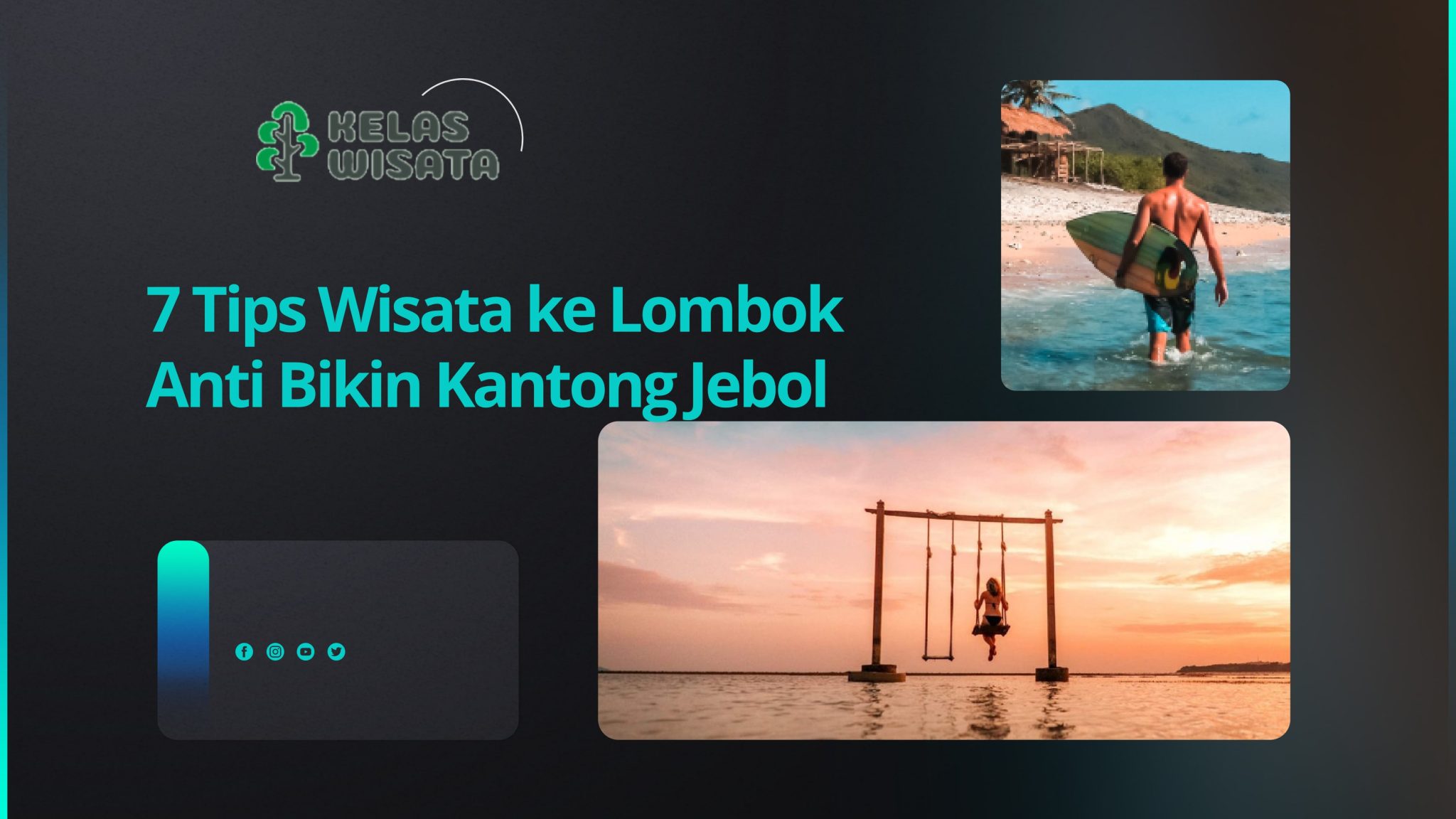 7 Tips Wisata ke Lombok Anti Bikin Kantong Jebol - Kelaswisata